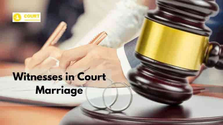 What Is The Role Of Witness In A Court Marriage?